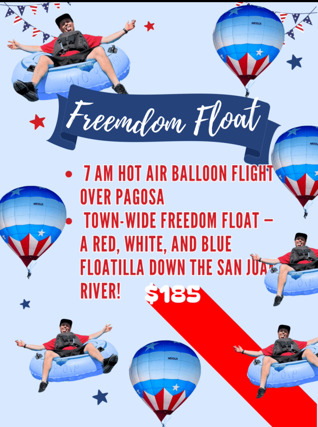 Fly, Float & Let Freedom Ring! | Pagosa Adventures